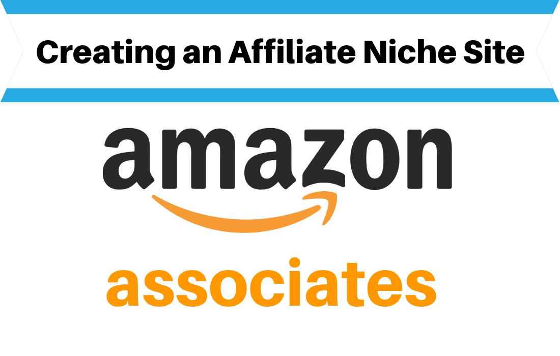 How to Build an Amazon Associates Affiliate Website (Full Guide ...